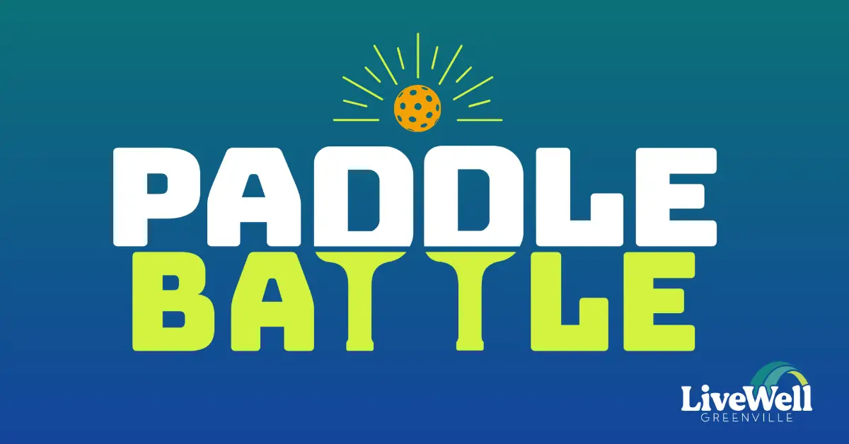 Paddle Battle 2025 - LiveWell Greenville